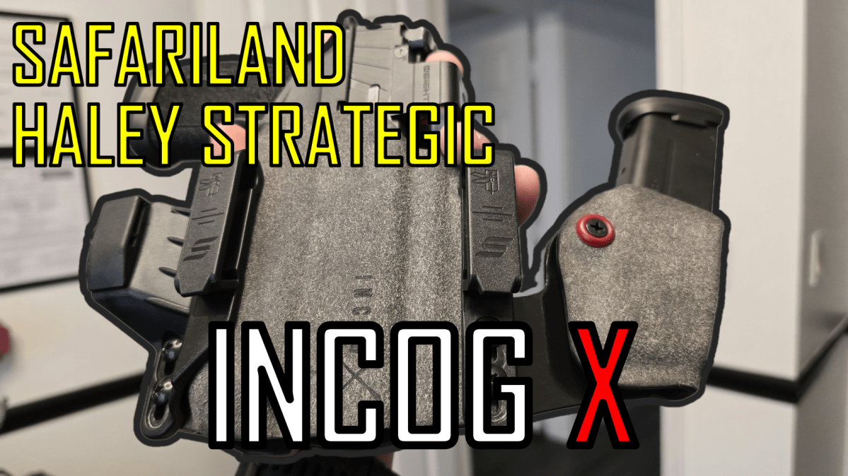Safariland X Haley INCOG X – SHORTSHOT.BLOG